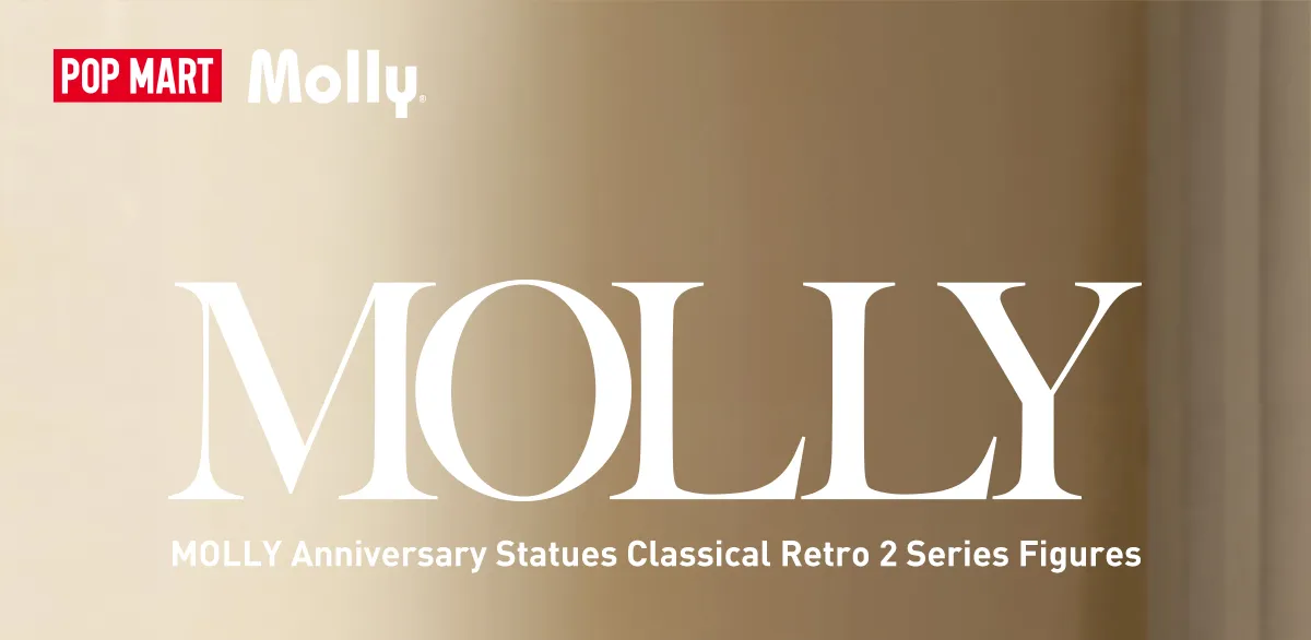 MOLLY Anniversary Statues Classical Retro 2 Series Figures - POP MART ...